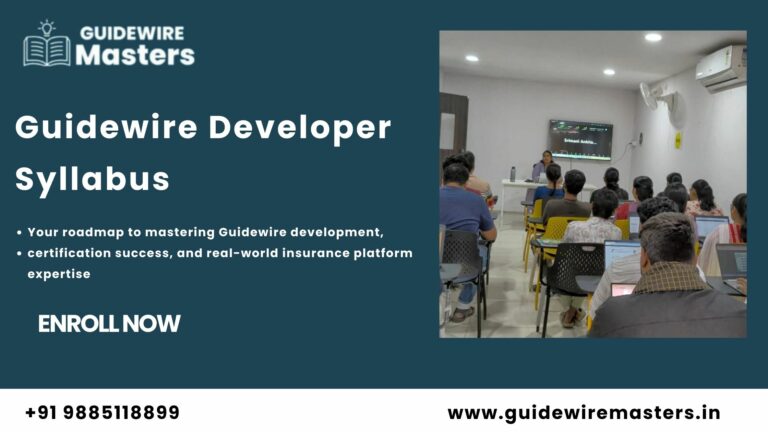 Guidewire Developer Syllabus: A Complete Guide for Freshers